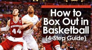 How to Box Out in Basketball (4-Step Guide)